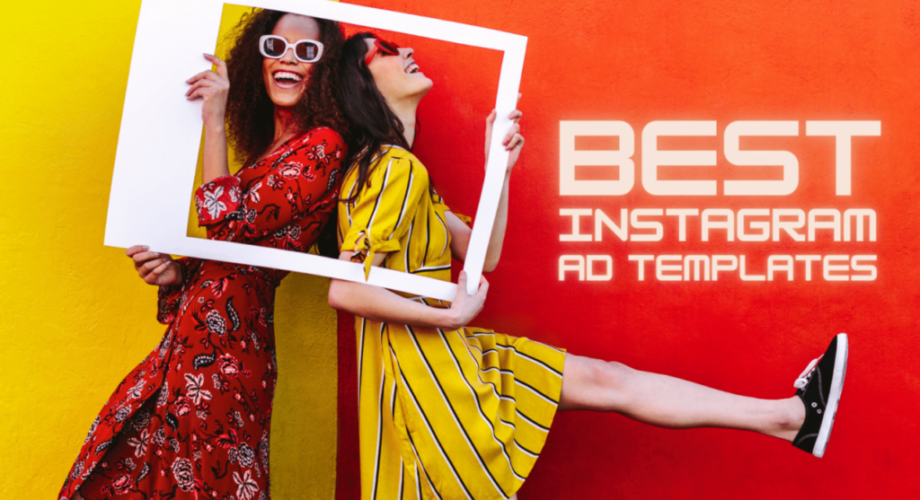 Best Instagram Ad Templates A Guide | GrafexMedia