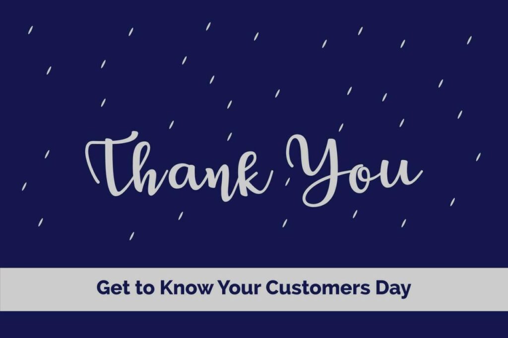 A Prenote to Our Get to Know Your Customers Day Form | GrafexMedia